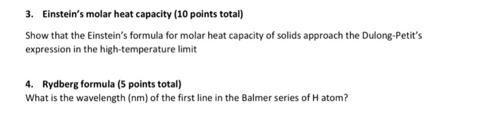 Solved 3. Einstein's molar heat capacity (10 points total) | Chegg.com