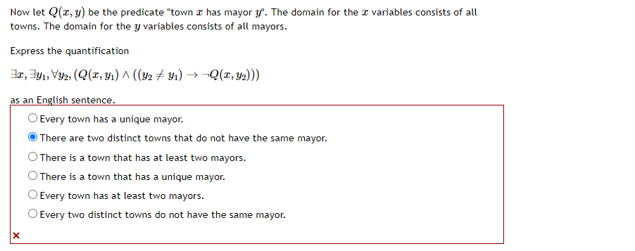 Solved Now let Q(x,y) ﻿be the predicate "town x ﻿has mayor | Chegg.com