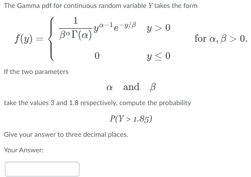 Solved The Gamma pdf for continuous random variable Y takes | Chegg.com