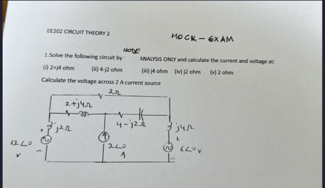 EE2O2 ﻿CIRCUIT THEORY 2 ﻿MOCK - ﻿EXAM Nobe 1. ﻿Solve | Chegg.com
