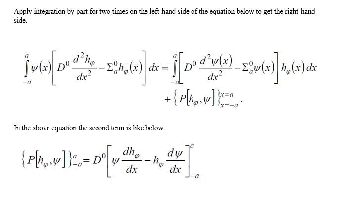 Solved Apply integration by part for two times on the | Chegg.com