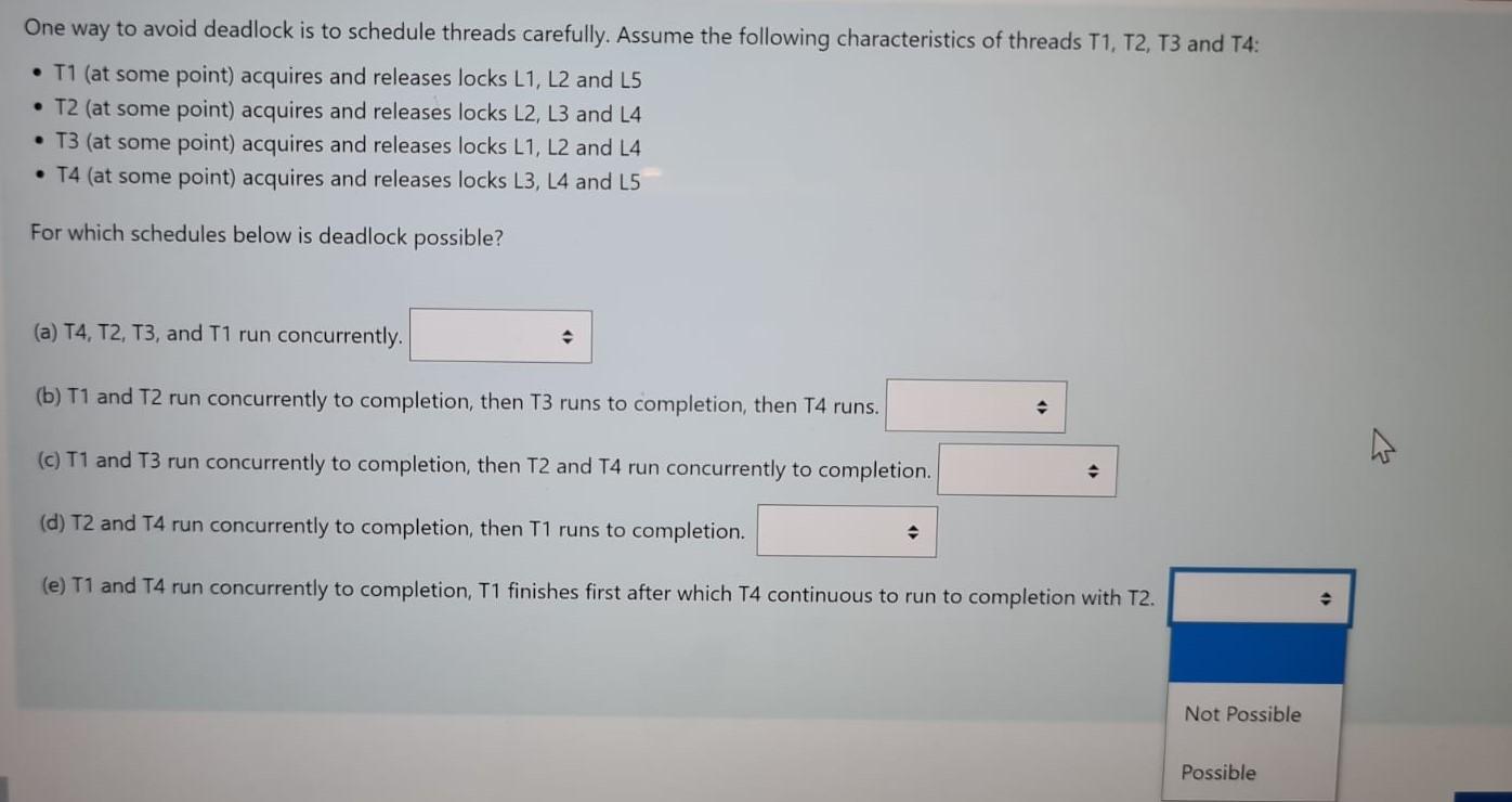 Solved One way to avoid deadlock is to schedule threads | Chegg.com