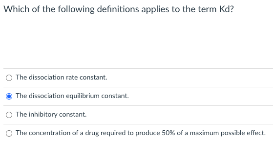 Solved While I know that Kd is the dissociation constant, I | Chegg.com