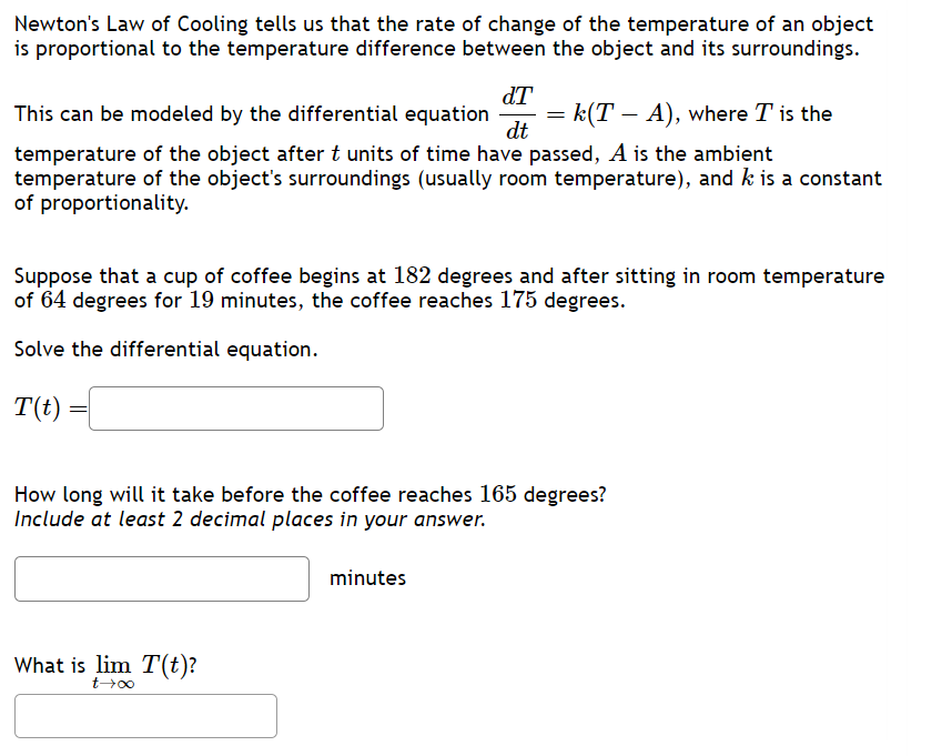 Solved Newton's Law of Cooling tells us that the rate of | Chegg.com
