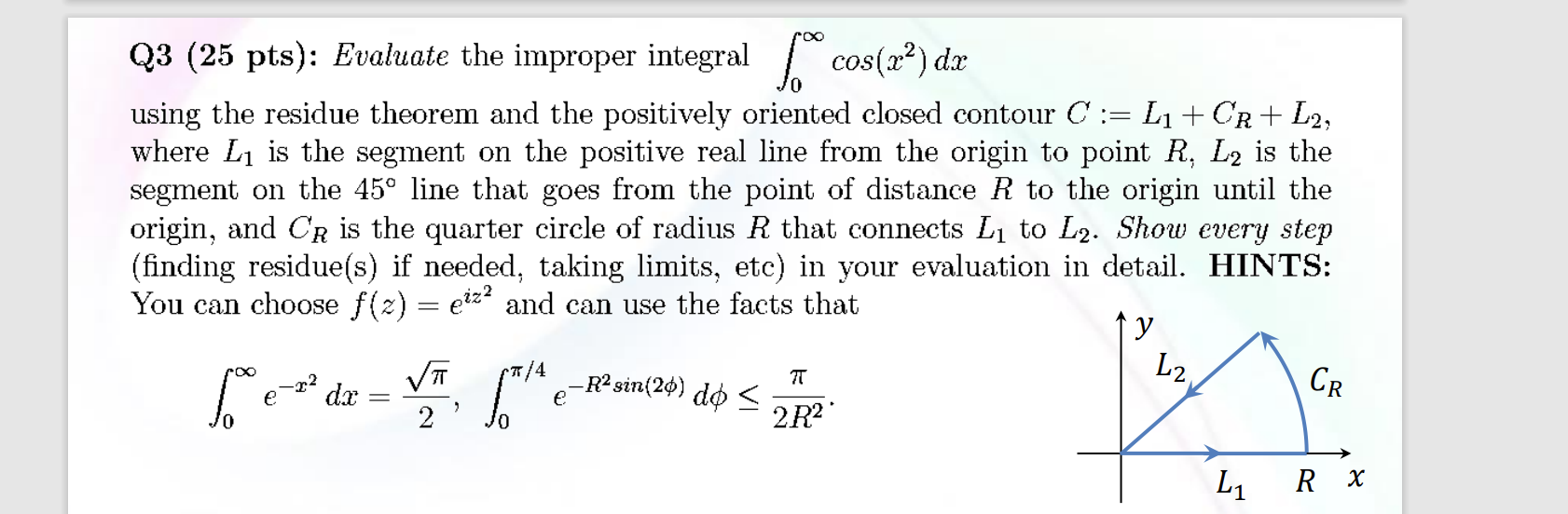 Solved Q3 (25 pts ) : Evaluate the improper integral | Chegg.com