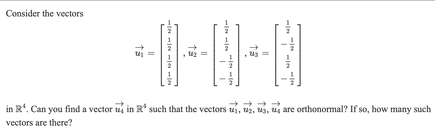 Solved Consider the vectors 1 1 2 U1 > U2 u3 2 2 1 1 in R4. | Chegg.com