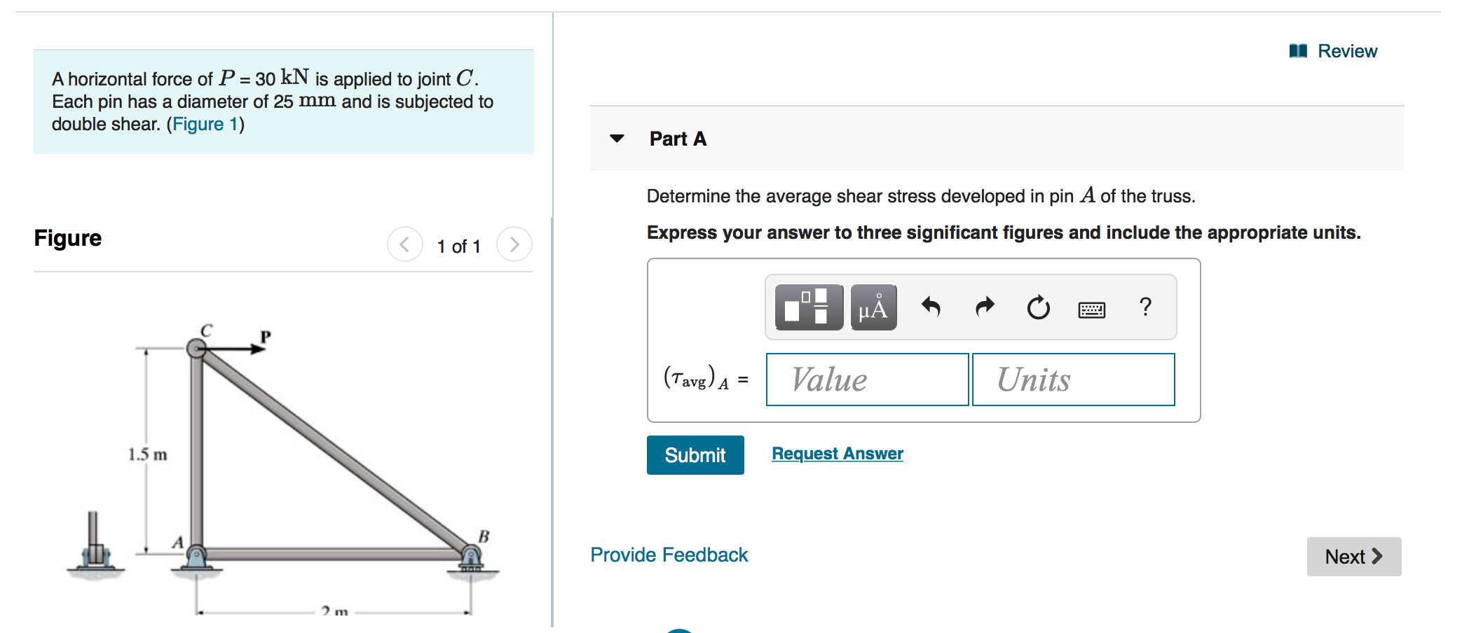 Solved A Review A horizontal force of P = 30 kN is applied | Chegg.com