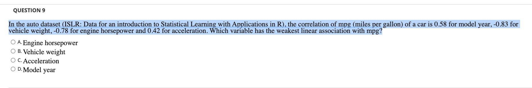 Solved QUESTION 9 In the auto dataset (ISLR: Data for an | Chegg.com