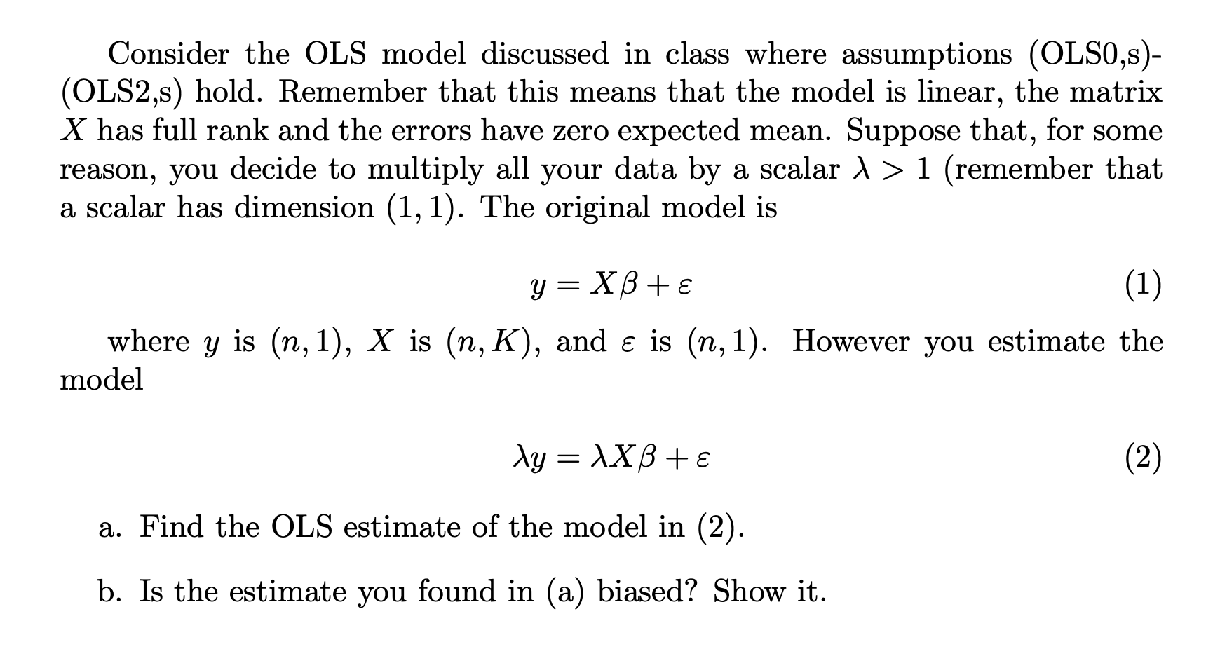 Solved Consider the OLS model discussed in class where | Chegg.com