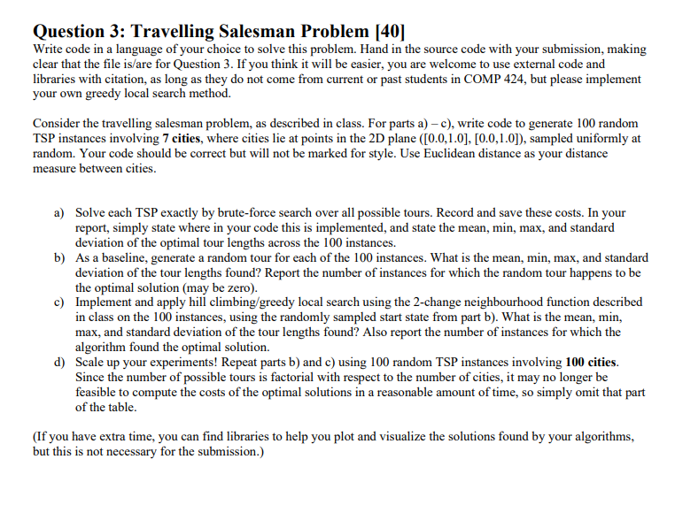Solved Question 3: Travelling Salesman Problem [40] Write | Chegg.com