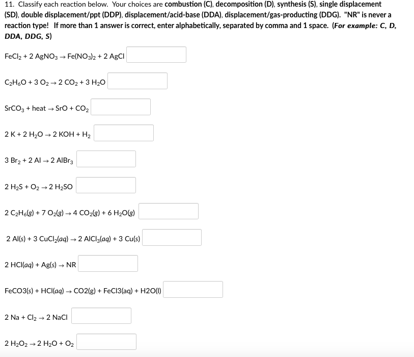 Solved 11. Classify each reaction below. Your choices are | Chegg.com
