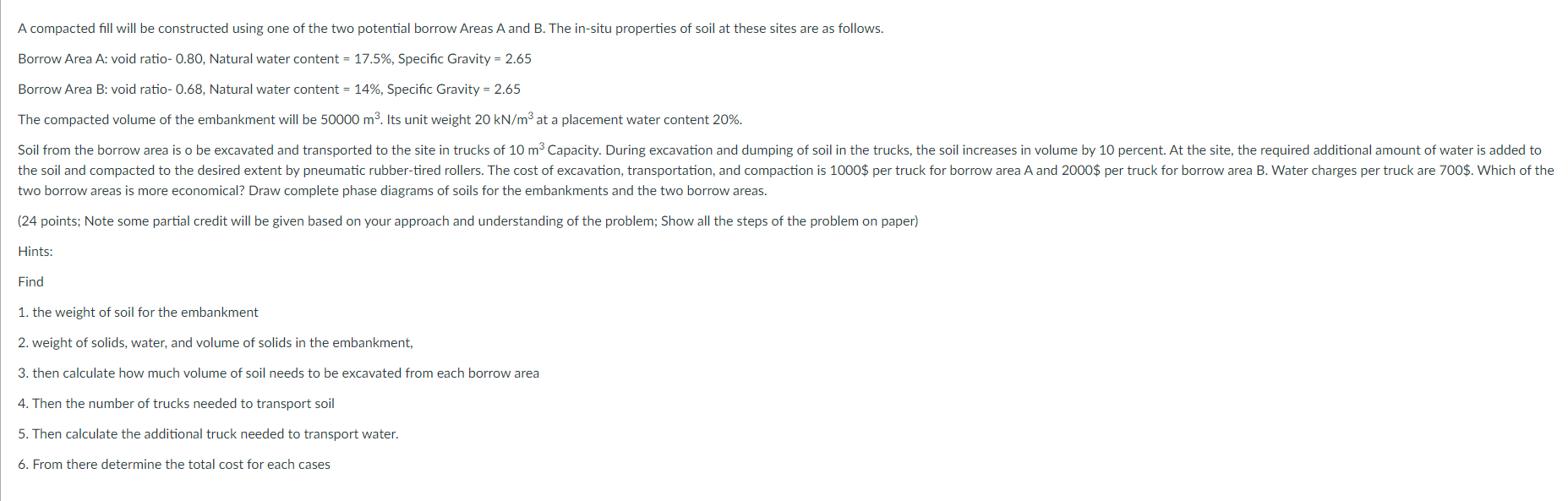 Solved A compacted fill will be constructed using one of the | Chegg.com