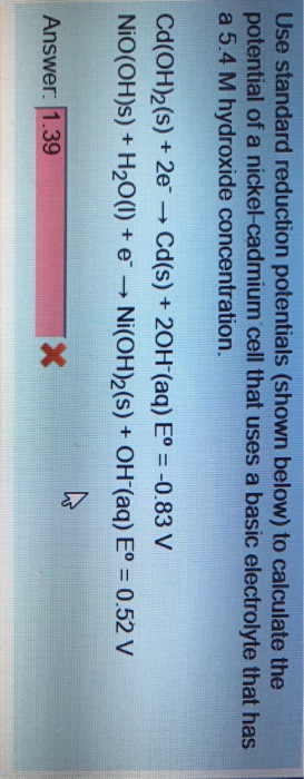 Solved Use standard reduction potentials (shown below) to | Chegg.com