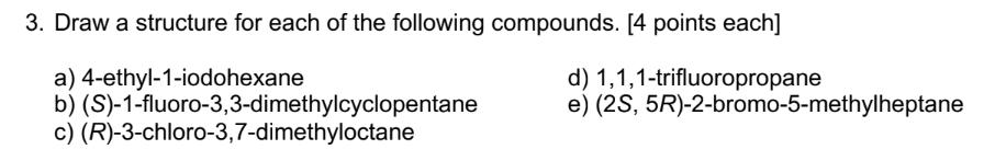 Solved Draw a structure for each of the following compounds. | Chegg.com
