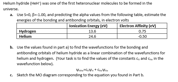 Helium hydride (HeH) was one of the first | Chegg.com