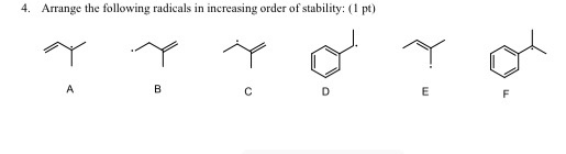 Solved 4. Arrange the following radicals in increasing order | Chegg.com