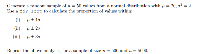 Solved Generate a random sample of n=50 values from a normal | Chegg.com