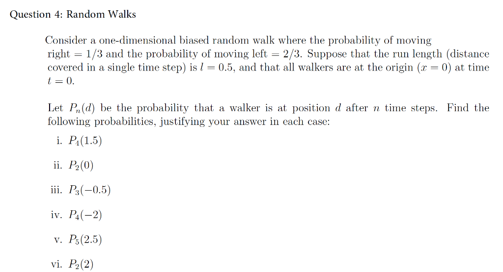 Question 4: Random Walks Consider a one-dimensional | Chegg.com