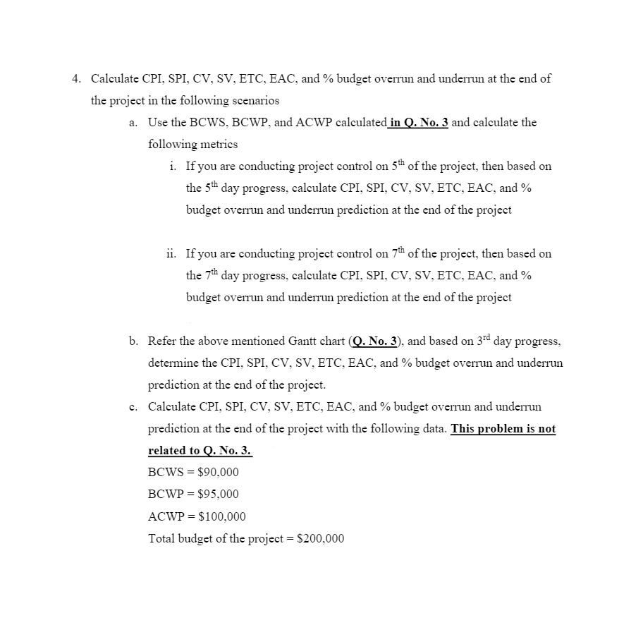 4. Calculate CPI, SPI, CV, SV, ETC, EAC, and % budget | Chegg.com