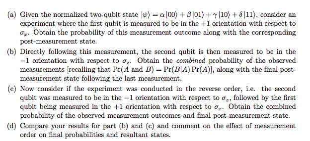 (a) Given the normalized two-qubit state ) = a00) | Chegg.com