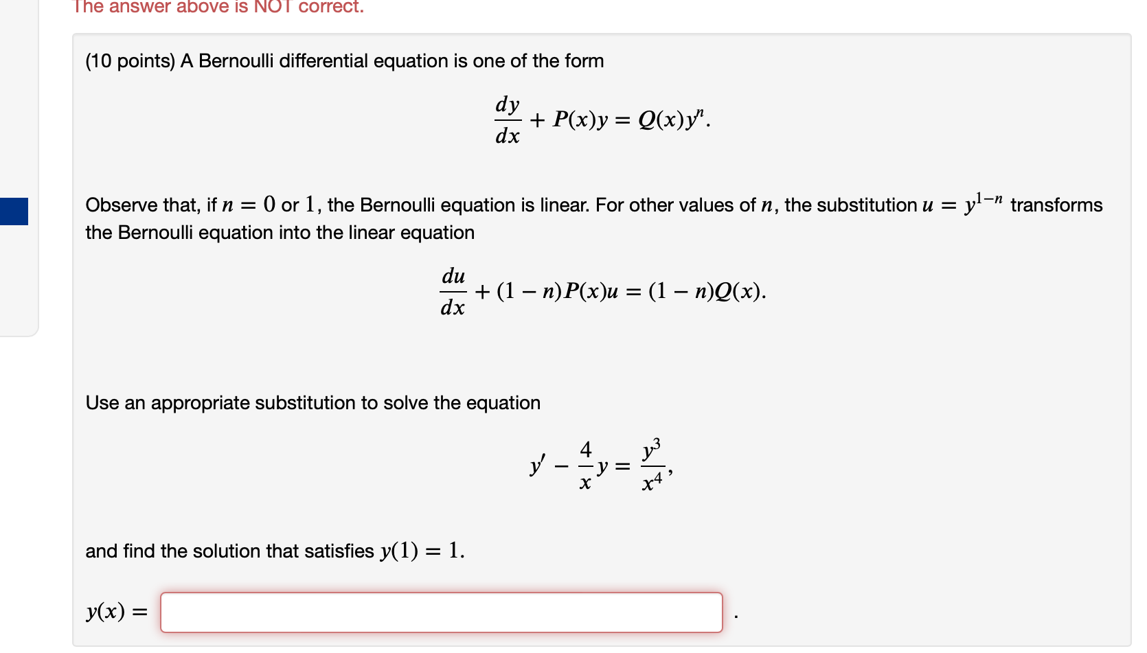 Solved (10 points) A Bernoulli differential equation is one | Chegg.com