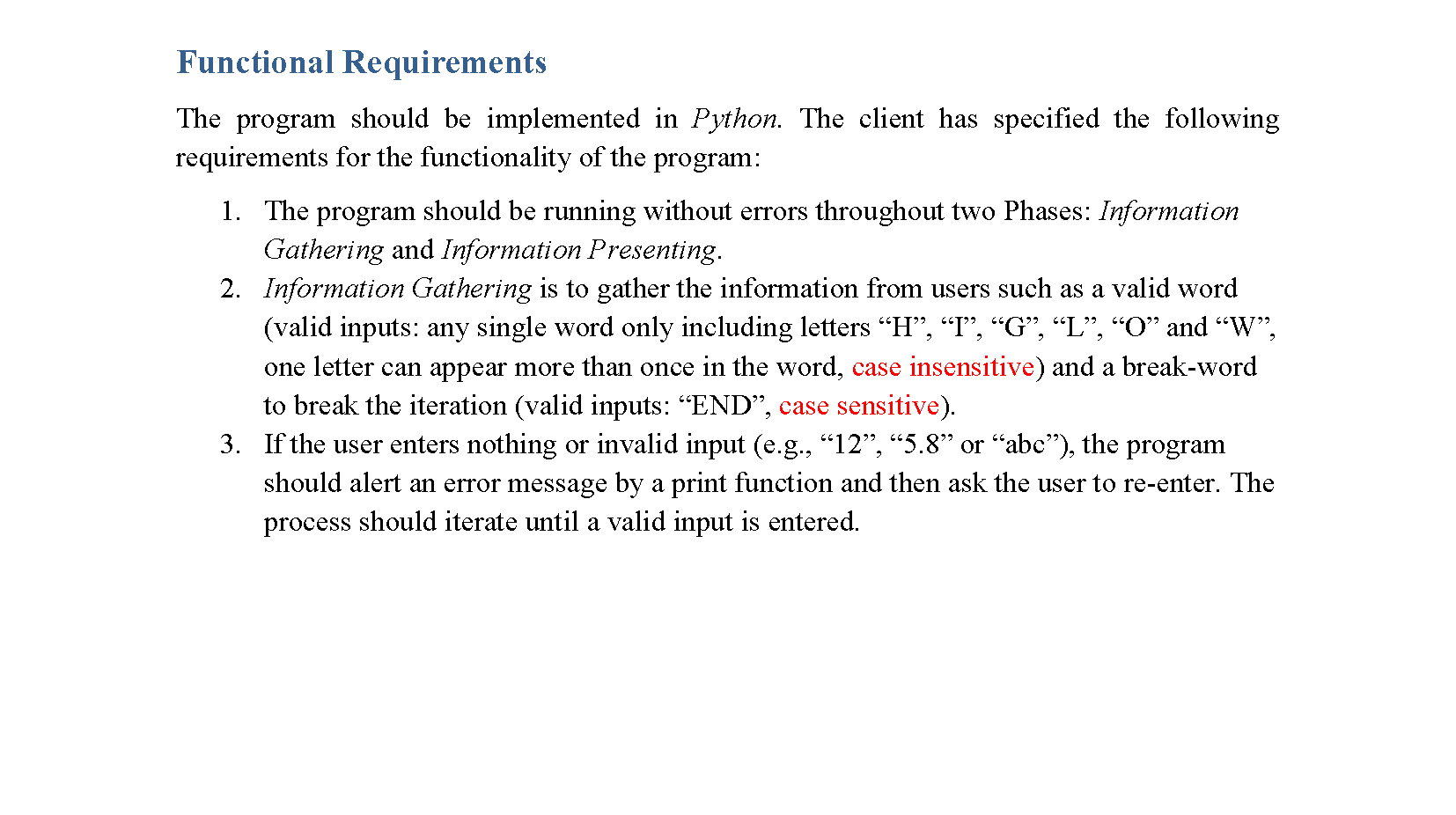 Solved Functional Requirements The program should be | Chegg.com
