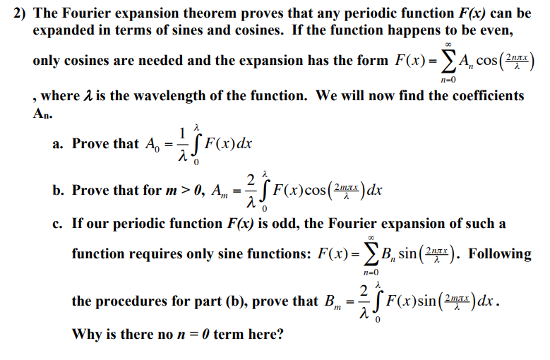 Solved 2 The Fourier Expansion Theorem Proves That Any
