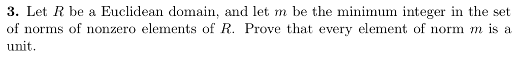 Solved 3. Let R be a Euclidean domain, and let m be the | Chegg.com