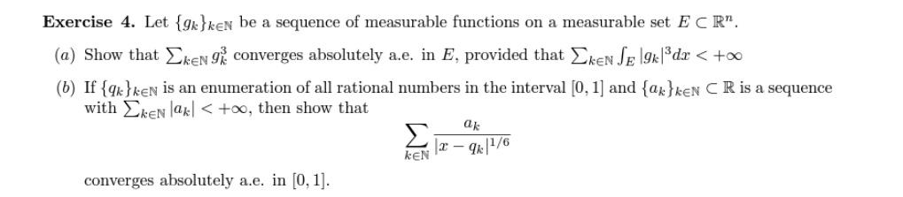 Solved Exercise 4. Let {9kkeN be a sequence of measurable | Chegg.com