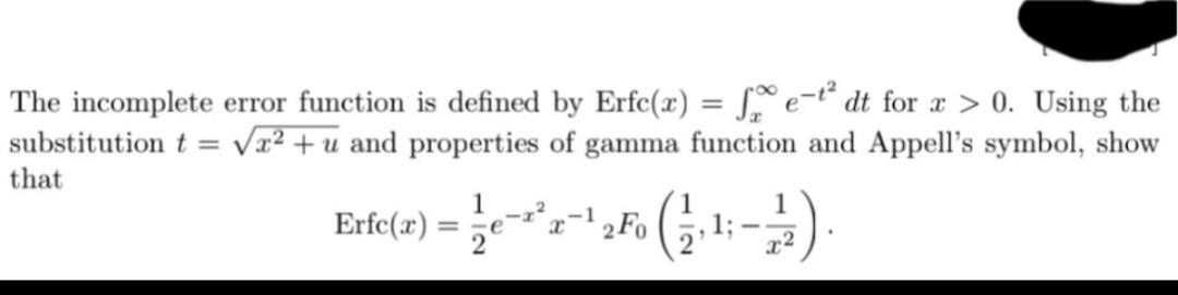 The incomplete error function is defined by Erfc(x) = | Chegg.com