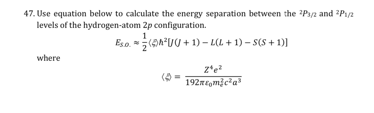 Solved 47. Use equation below to calculate the energy | Chegg.com