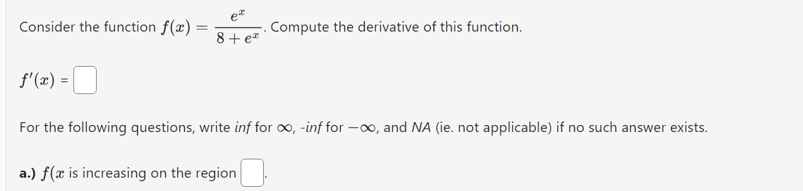 Solved Consider the function f(x)=ex8+ex. ﻿Compute the | Chegg.com