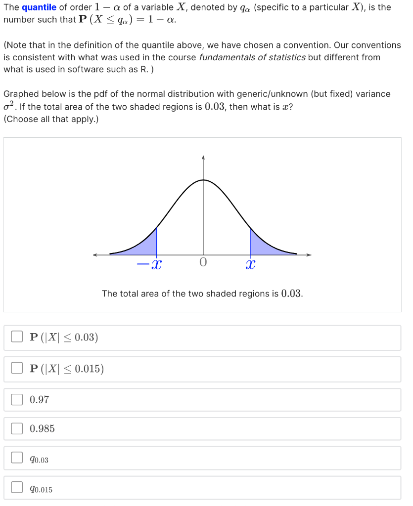 Solved The quantile of order 1−α of a variable X, denoted by | Chegg.com