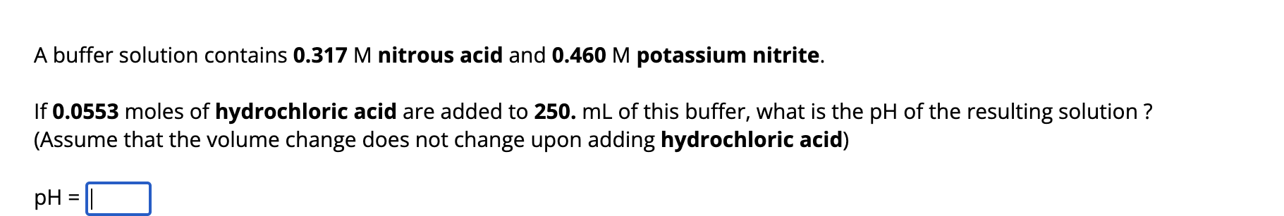 Solved A buffer solution contains 0.317M nitrous acid and | Chegg.com