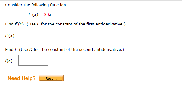 Solved Consider the following function. f′′(x)=30x Find | Chegg.com