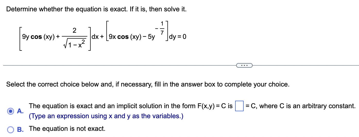 Solved Determine whether the equation is exact. If it is, | Chegg.com