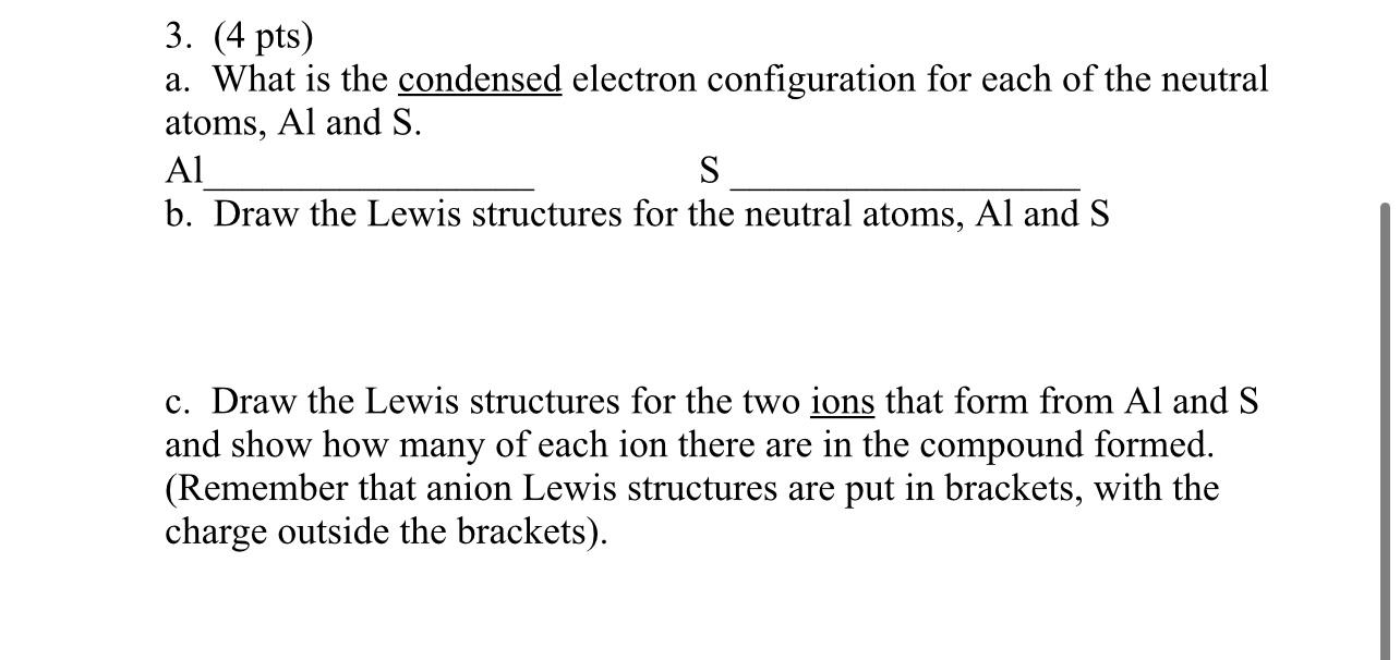Solved 3. (4 pts) a. What is the condensed electron | Chegg.com
