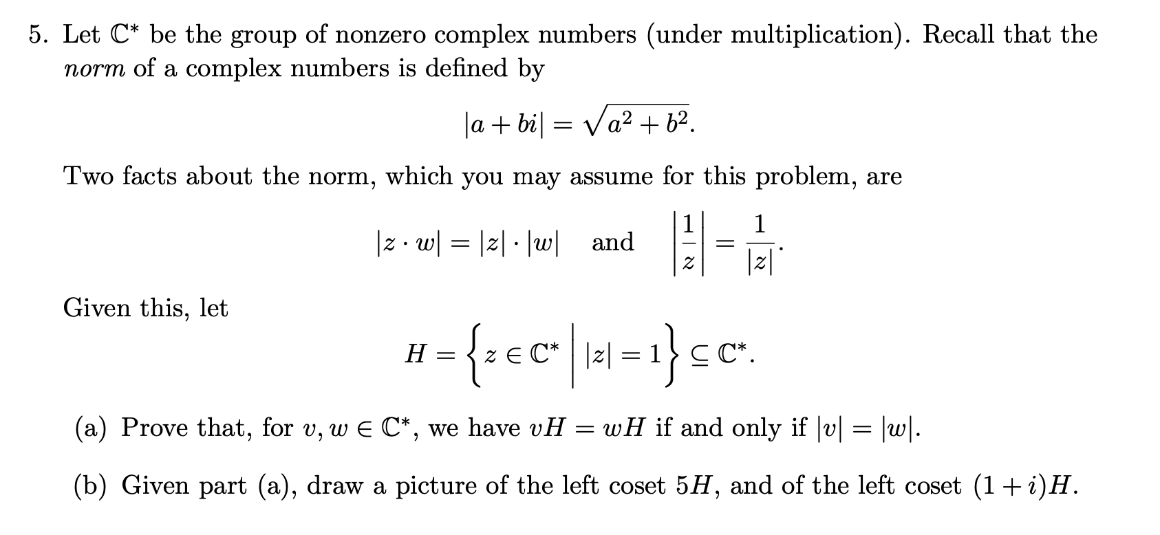 Solved 5. Let C* be the group of nonzero complex numbers | Chegg.com