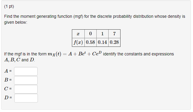 Solved Find The Moment Generating Function Mgf For The