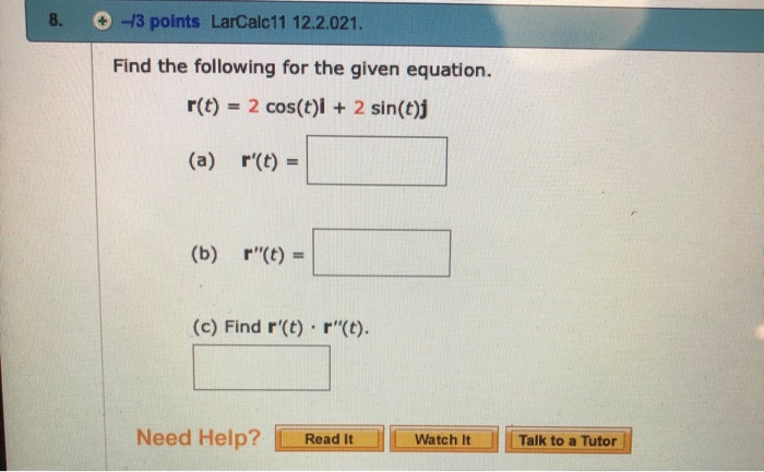 Solved 13 points LarCalc11 12.2.021. 8 Find the following | Chegg.com