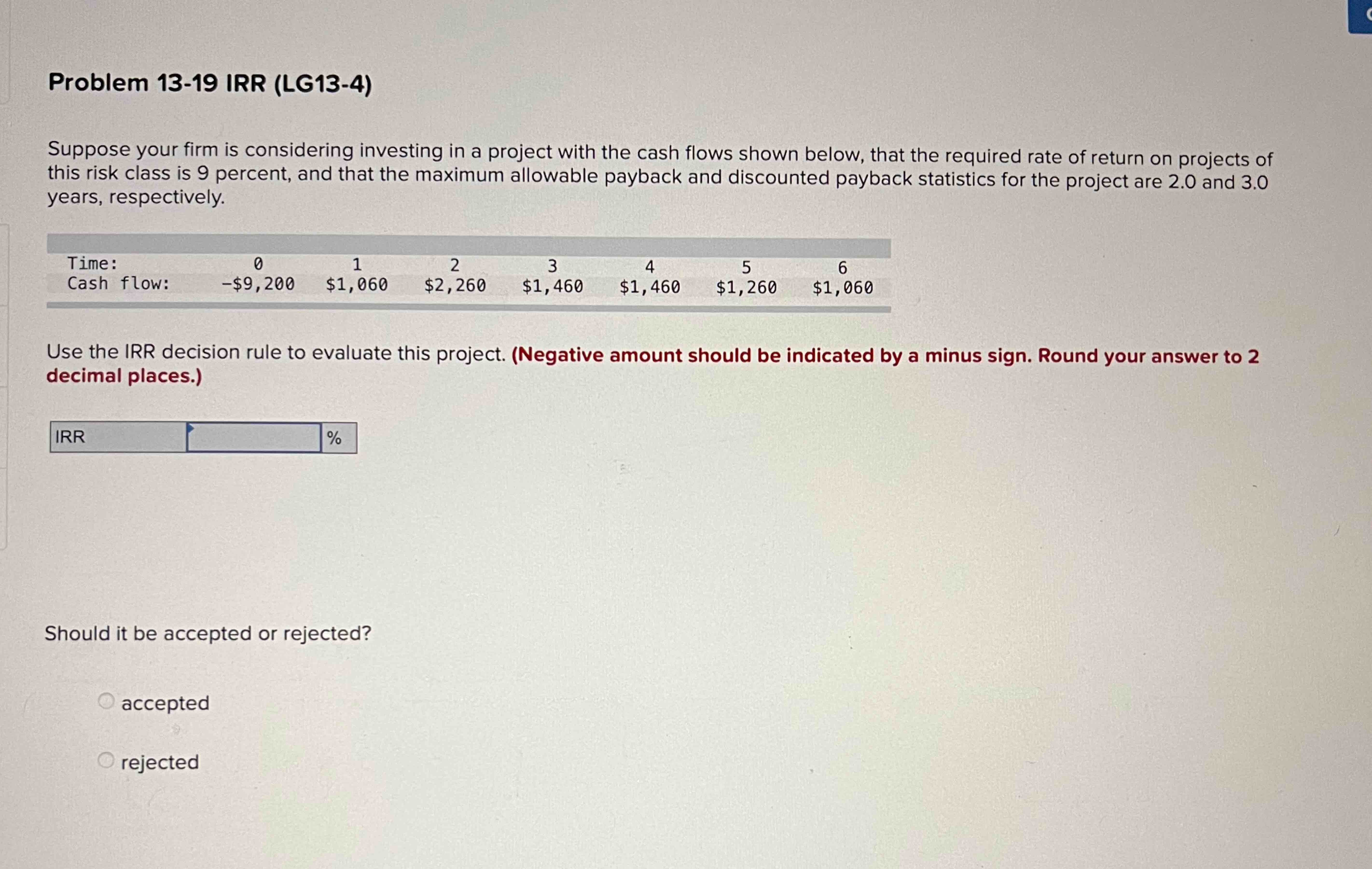 Solved Problem 13-19 ﻿IRR (LG13-4)Suppose your firm is | Chegg.com