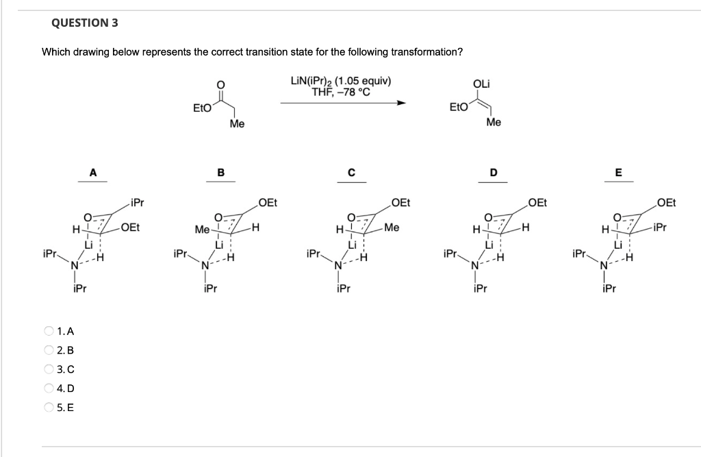 Solved Which drawing represents the correct transition state | Chegg.com