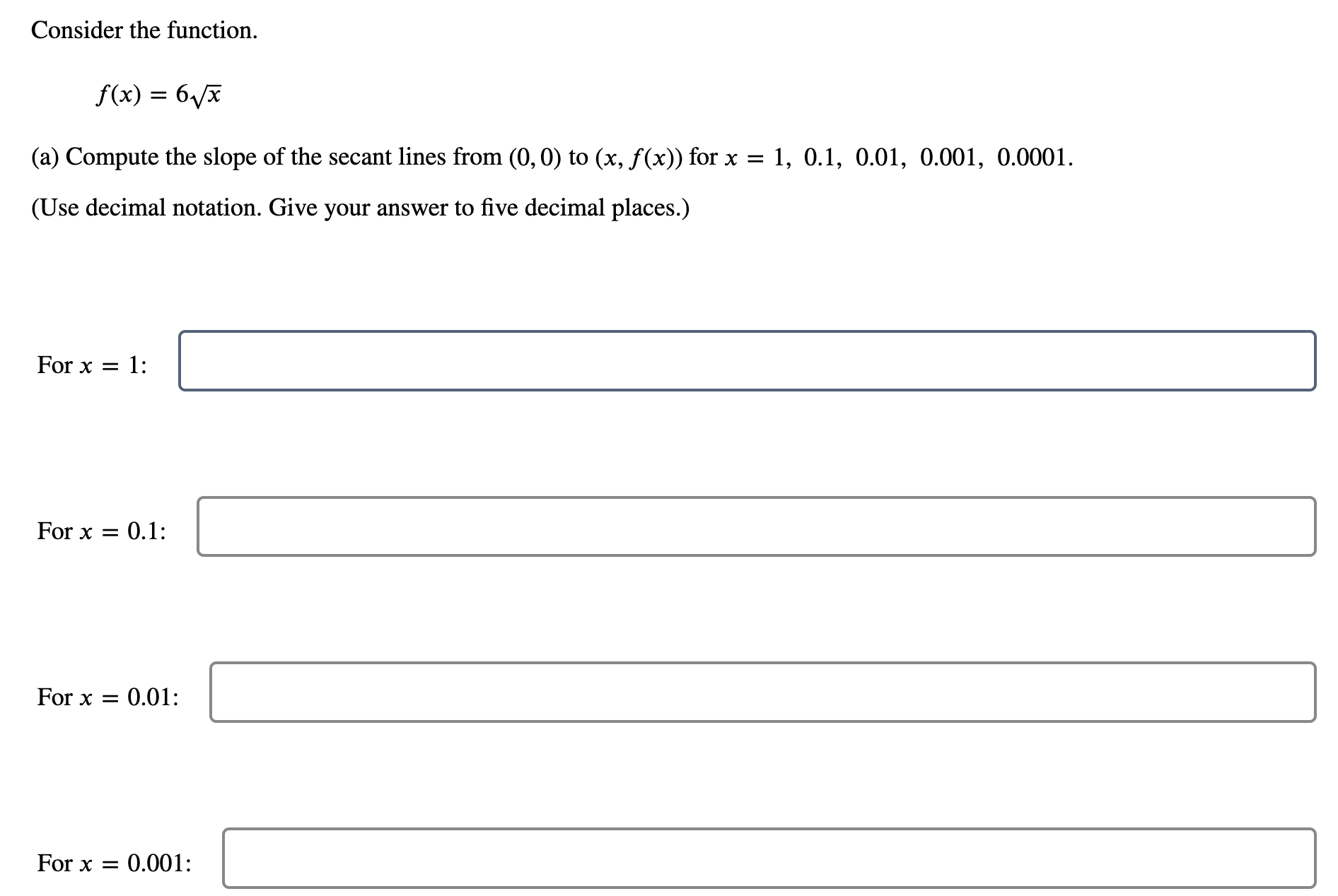Solved Consider the function. f(x)=6x (a) Compute the slope | Chegg.com