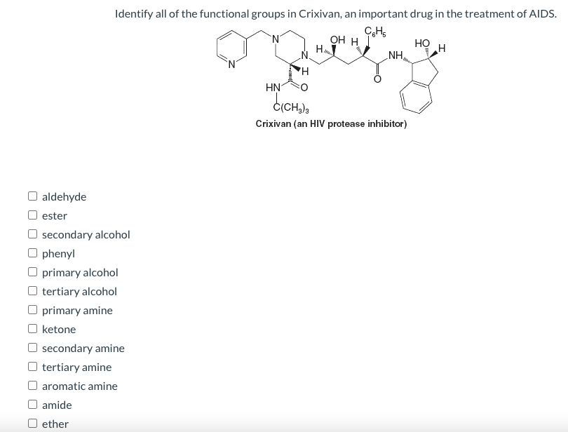 Solved Identify all of the functional groups in Crixivan, an | Chegg.com