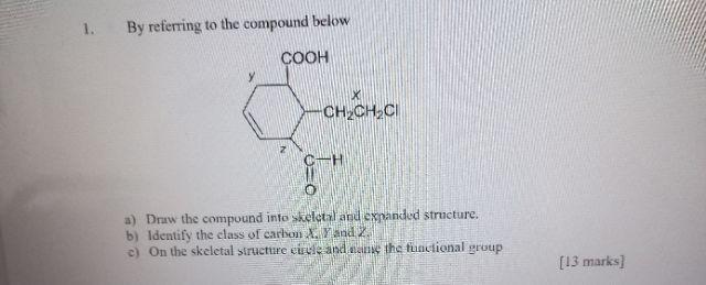 Solved 1. By referring to the compound below COOH CH CHCI | Chegg.com