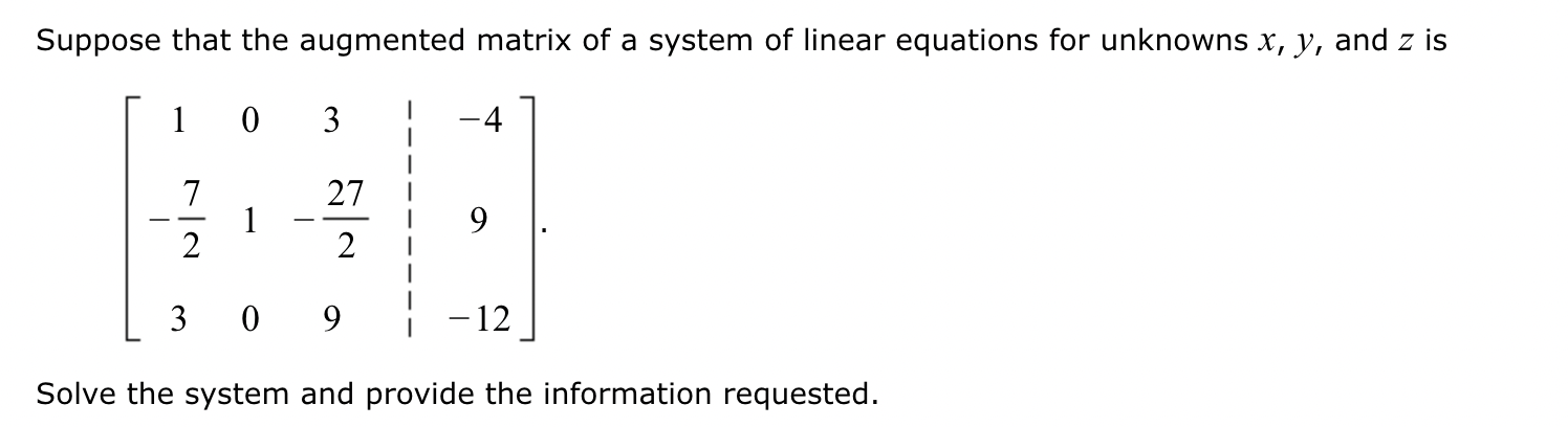 Solved Suppose that the augmented matrix of a system of | Chegg.com
