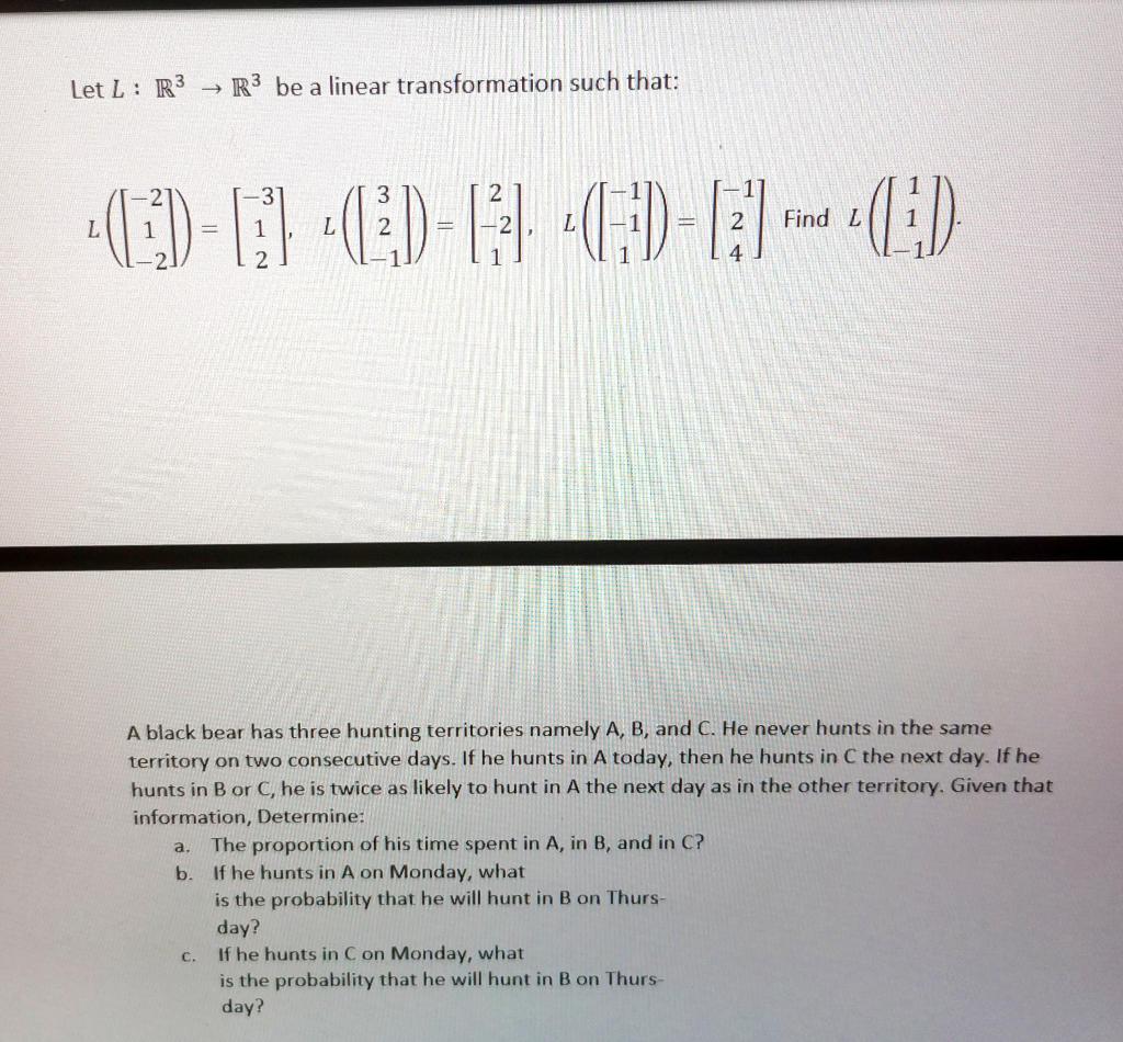 Solved Let L:R3→R3 be a linear transformation such that: | Chegg.com