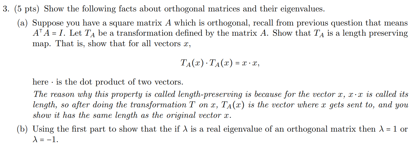 Solved (5 pts) Show the following facts about orthogonal | Chegg.com