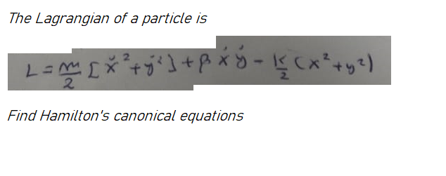 Solved The Lagrangian of a particle | Chegg.com