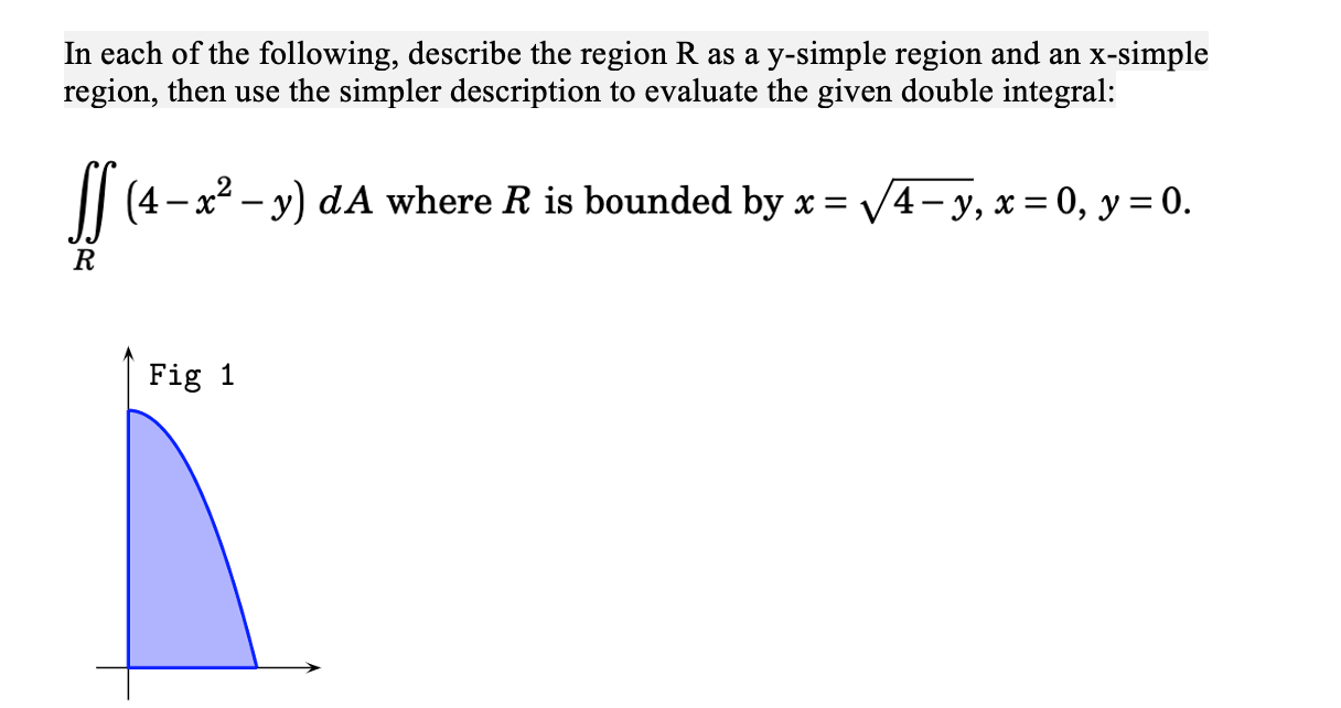 Solved In each of the following, describe the region R as a | Chegg.com